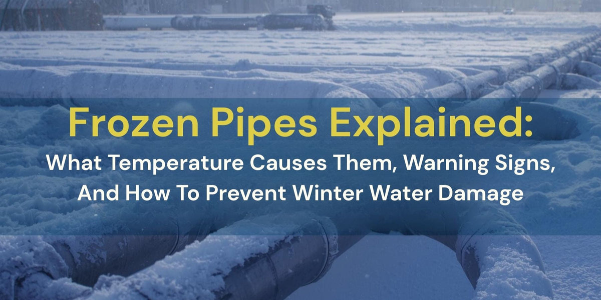 Frozen Pipes Explained: What Temperature Causes Them, Warning Signs ...